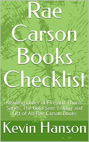 Rae Carson Books Checklist: Reading Order of Fire and Thorns Series ...