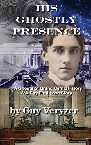 His Ghostly Presence by Guy Veryzer | Goodreads
