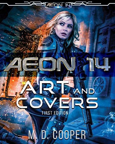 Aeon 14: The Art and Covers by M.D. Cooper | Goodreads