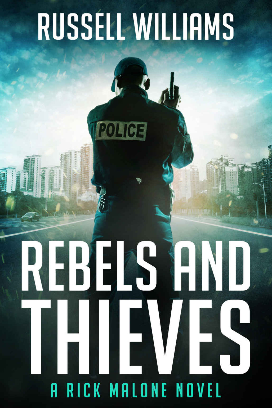 Rebels And Thieves by Russell Williams | Goodreads