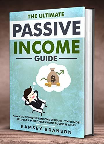 The Ultimate Passive Income Guide: Analysis of Multiple Income Streams ...