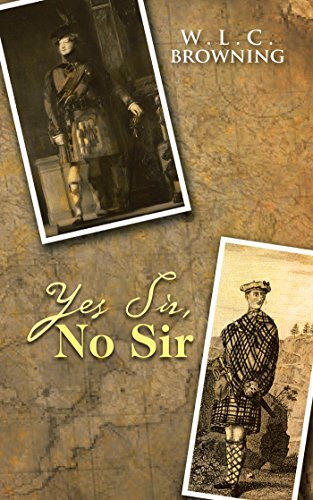 Yes Sir, No Sir by W.L.C. Browning | Goodreads