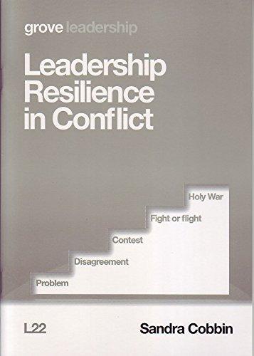 Leadership Resilience in Conflict by Sandra Cobbin | Goodreads