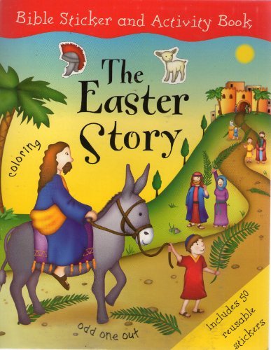 The Easter Story; Bible Sticker and Activity Book by Kathryn Jewitt ...