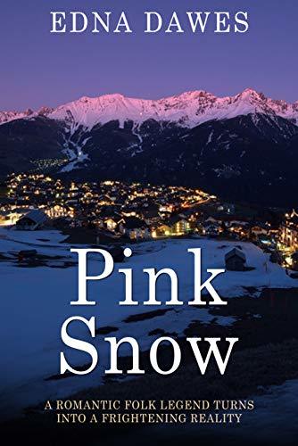 Pink Snow by Edna Dawes | Goodreads