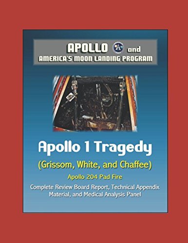 Apollo and America's Moon Landing Program: Apollo 1 Tragedy (Grissom ...