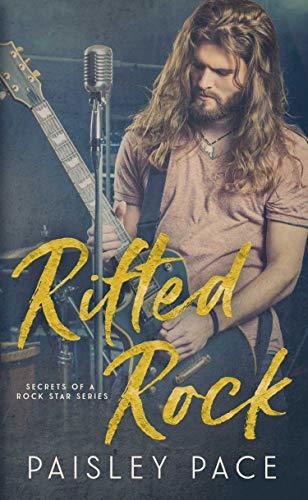 Rifted Rock: Secrets of a Rock Star Series by Paisley Pace | Goodreads