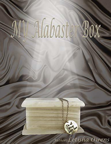 My Alabaster Box by Letisha Owens | Goodreads
