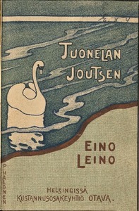 Tuonelan joutsen by Eino Leino | Goodreads