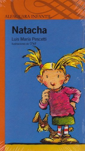 Natacha (Spanish Edition) by Luis María Pescetti | Goodreads