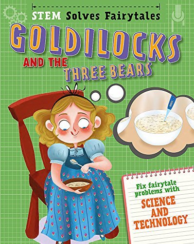 Goldilocks and the Three Bears: fix fairytale problems with science and ...