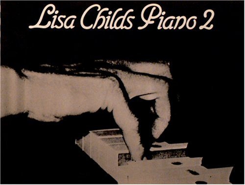 Lisa Childs Piano 2 (Lisa Childs Piano Books) [Spiral-bound] by Lisa ...