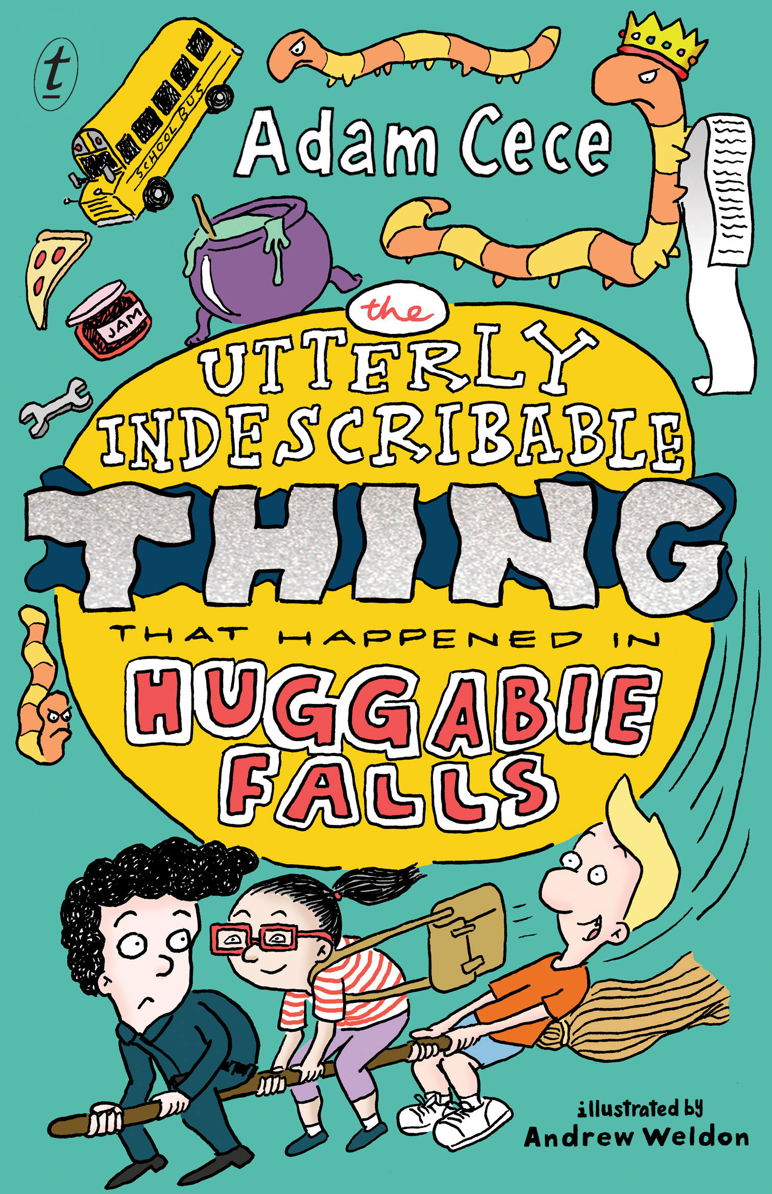 The Utterly Indescribable Thing that Happened in Huggabie Falls by Adam ...