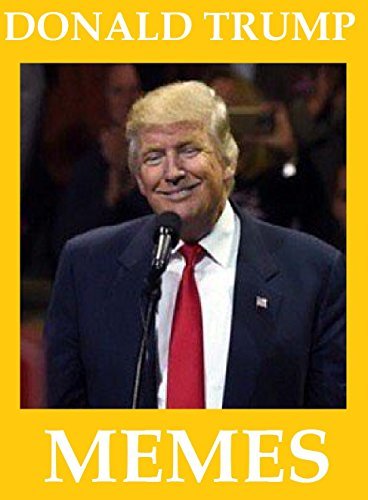 Donlad Trump Memes