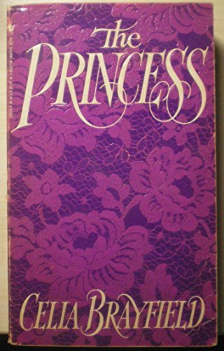 Princess, The by Celia Brayfield | Goodreads