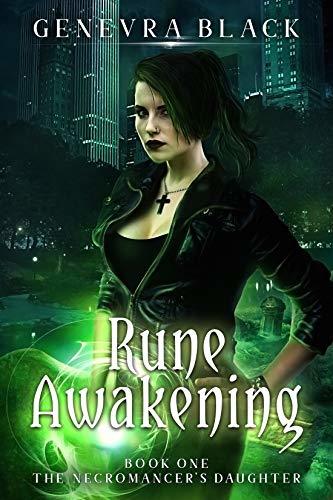 Rune Awakening (The Necromancer's Daughter Book 1) by Genevra Black ...