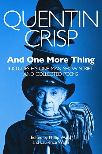 And One More Thing by Quentin Crisp | Goodreads