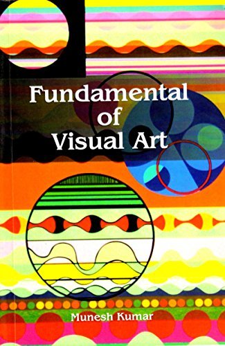 Fundamental Of Visual Art by Mukesh Kumar | Goodreads