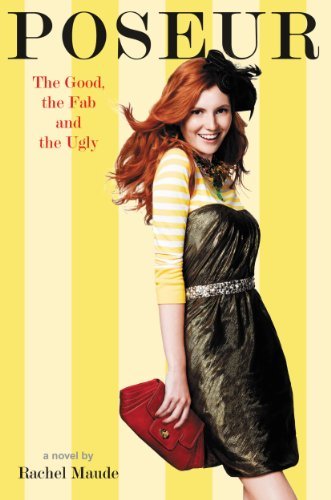 The Good, the Fab and the Ugly (Poseur Book 2) by Rachel Maude | Goodreads