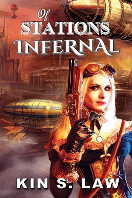 Of Stations Infernal (Lands Beyond) by Kin S Law | Goodreads