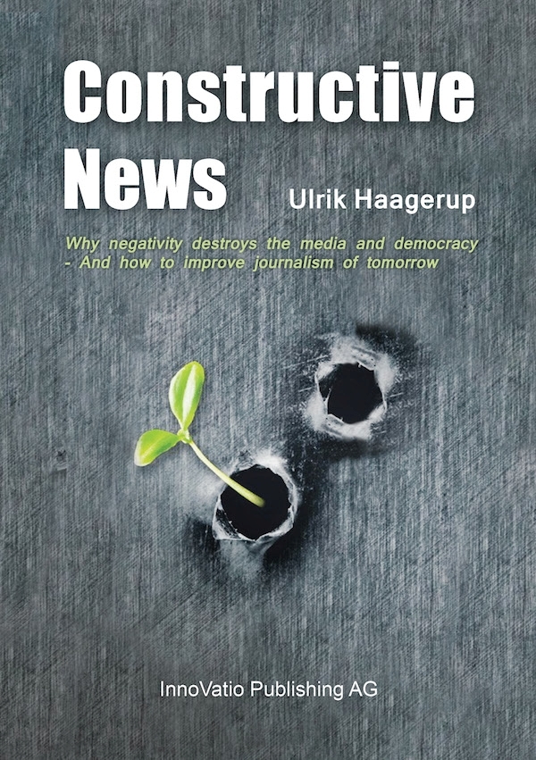 Constructive News by Ulrik Haagerup | Goodreads