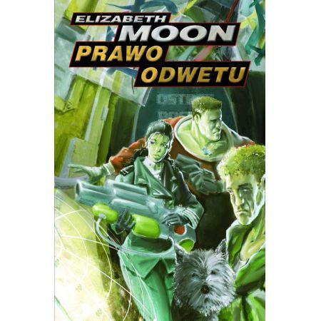 Prawo odwetu (Vatta's War, #2) by Elizabeth Moon | Goodreads