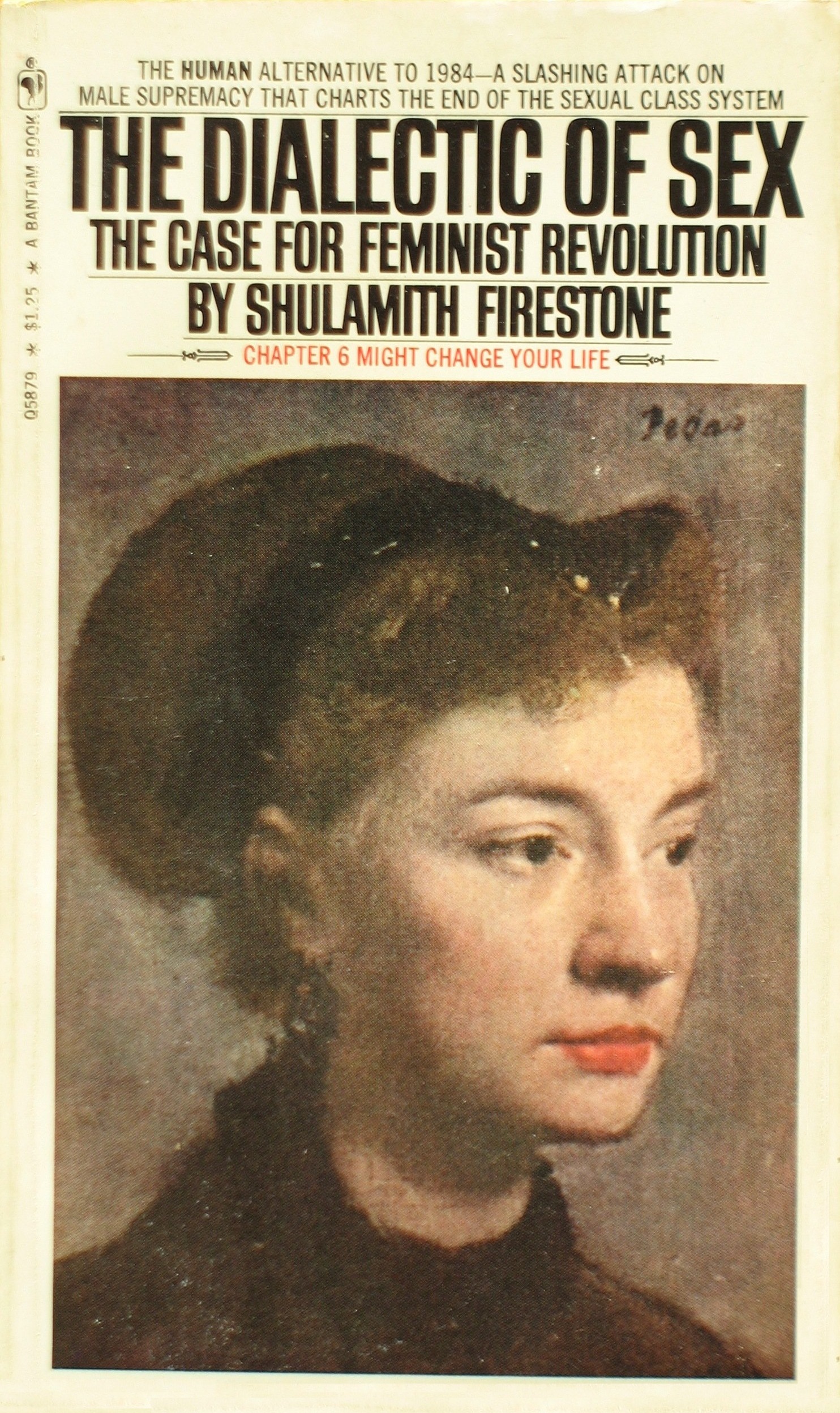 Dialectic of Sex : The Case for Feminist Revolution by Shulamith ...