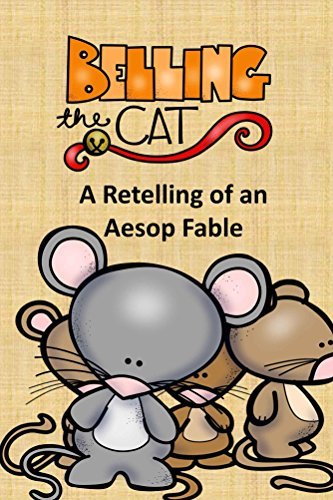 Belling the Cat A Retelling of an Aesop Fable by Rich Linville | Goodreads