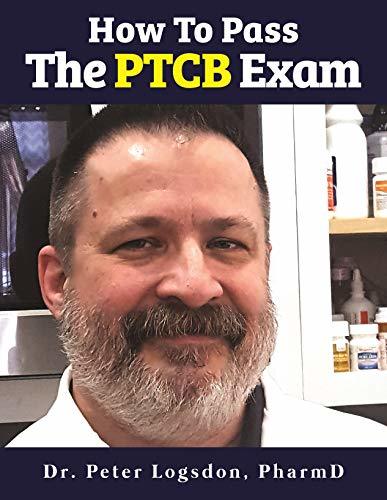 How To Pass The PTCB Exam by Peter Logsdon | Goodreads