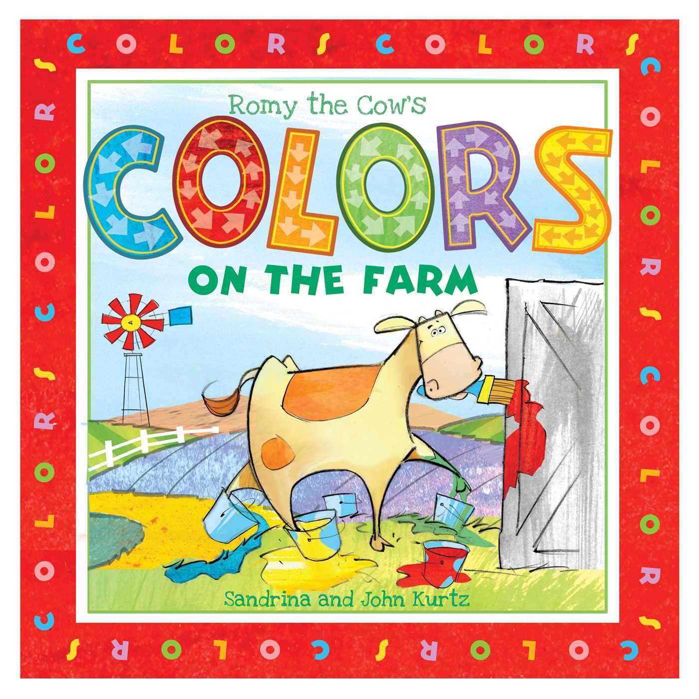 Romy the Cow's Colors on the Farm by John Kurtz | Goodreads