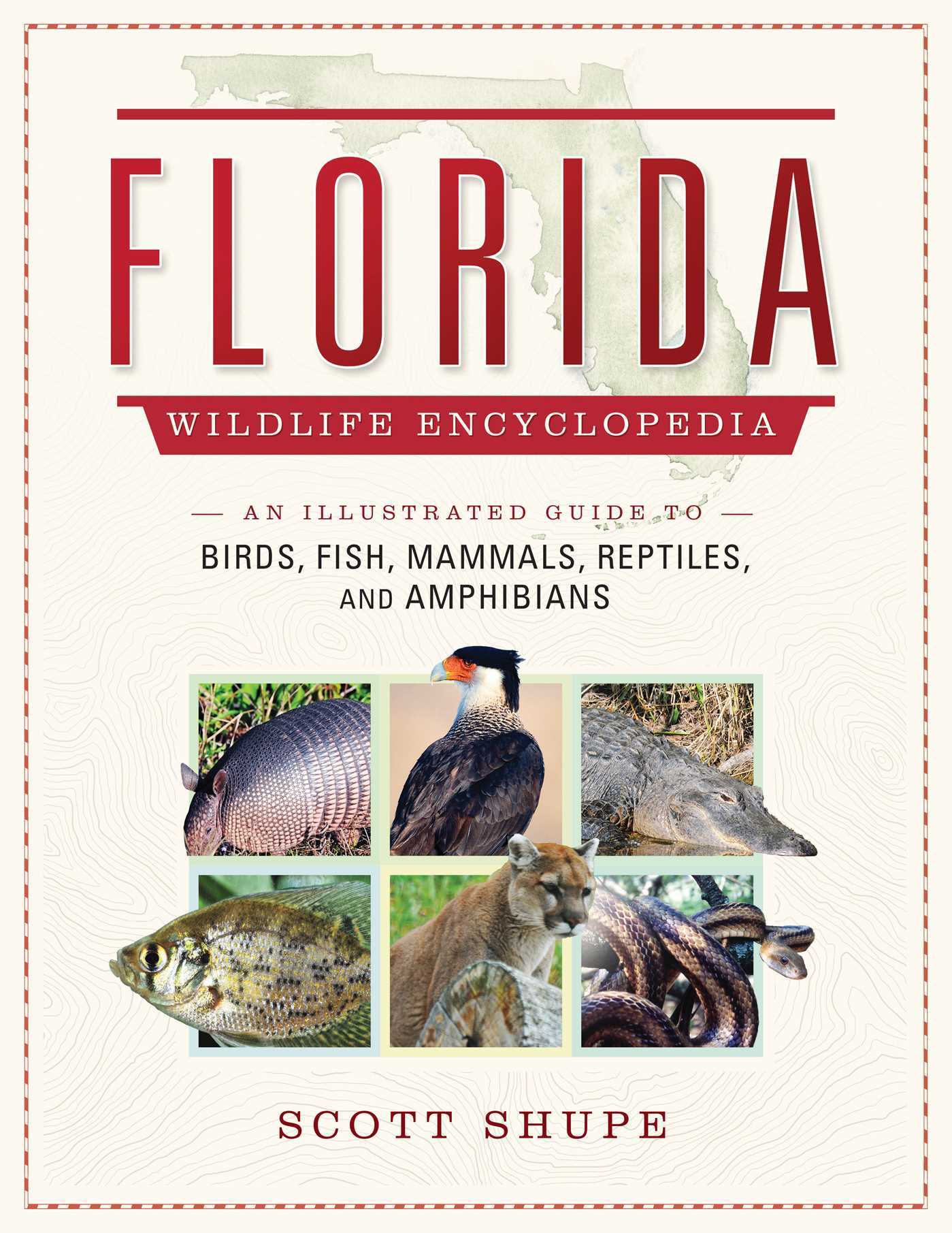 Florida Wildlife Encyclopedia: An Illustrated Guide to Birds, Fish ...