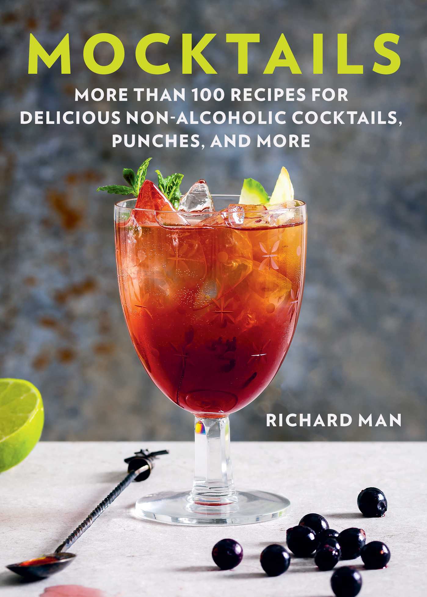 Mocktails: More Than 50 Recipes for Delicious Non-Alcoholic Cocktails ...