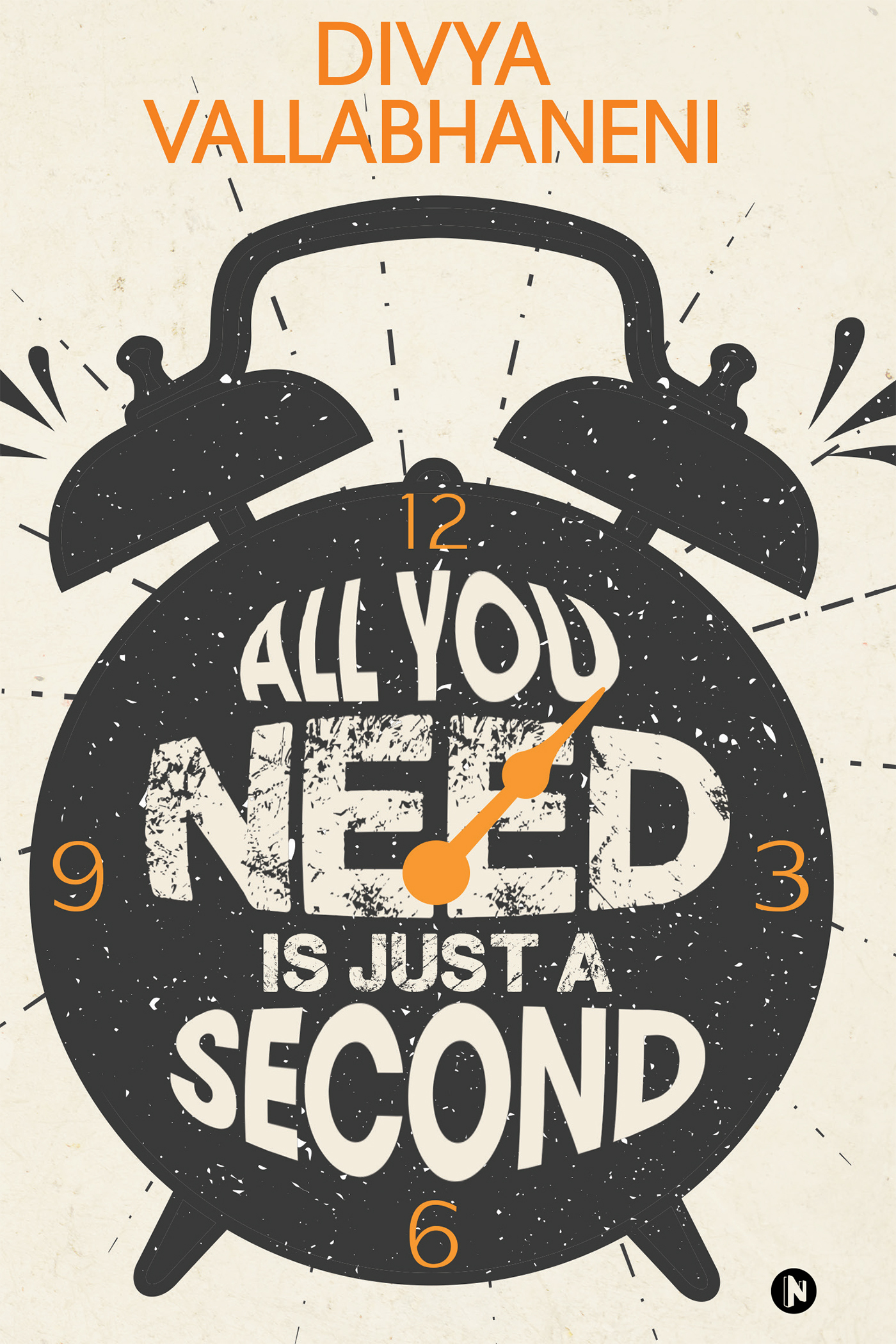 All you need is just a Second by Divya Vallabhaneni | Goodreads