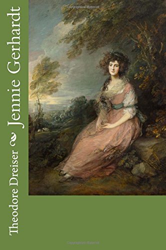 Jennie Gerhardt by Theodore Dreiser | Goodreads