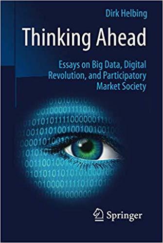 Thinking Ahead - Essays on Big Data, Digital Revolution, and ...