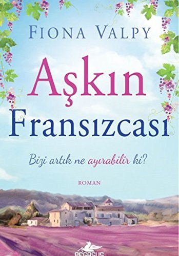 Aşkın Fransızcası by Fiona Valpy | Goodreads