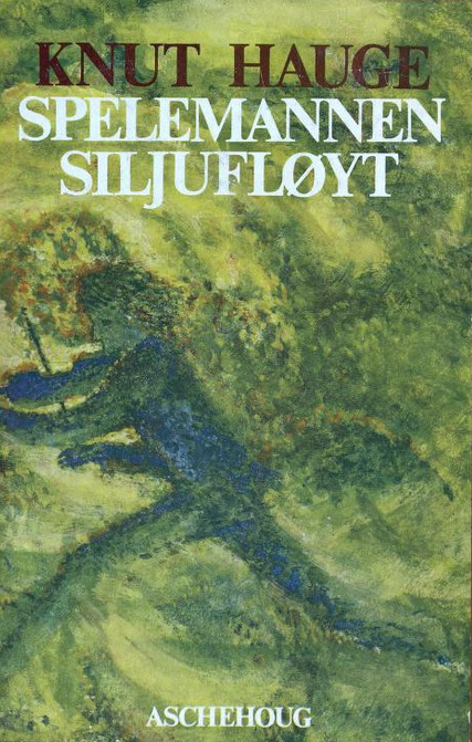 Spelemannen Siljufløyt : Per Ulfssons barndom by Knut Hauge | Goodreads