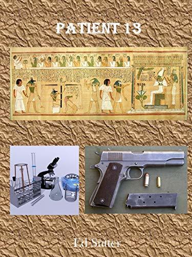 Patient 13 by Ed Sutter | Goodreads