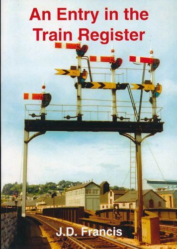 An Entry in the Train Register by John Francis | Goodreads