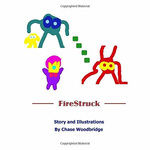 FireStruck (Cutie's Adventures) by Chase Woodbridge | Goodreads