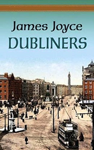 Dubliners (Annotated) by James Joyce | Goodreads