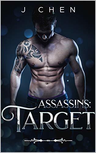 Assassins 1: Target by J. Chen | Goodreads