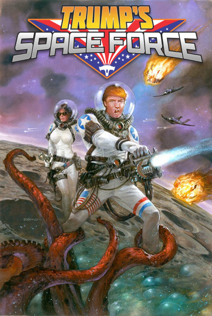 Trump's Space Force by Chuck Dixon | Goodreads