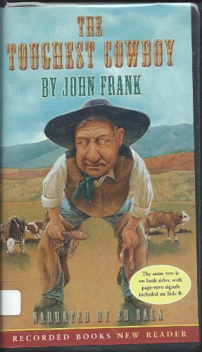 The Toughest Cowboy or How the Wild West Was Tamed by John Frank ...