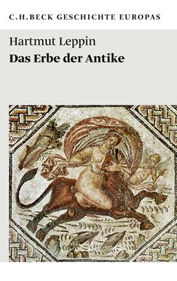 Das Erbe Der Antike by Hartmut Leppin | Goodreads