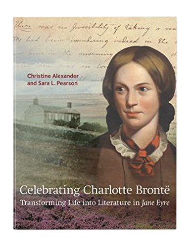 Celebrating Charlotte Bronte by Christine Alexander | Goodreads