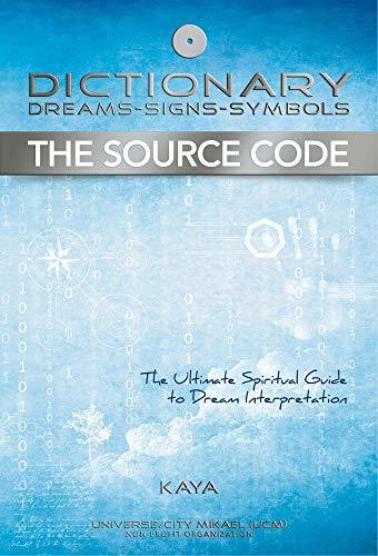 Dictionary, Dreams-Signs-Symbols, The Source Code by Kaya | Goodreads