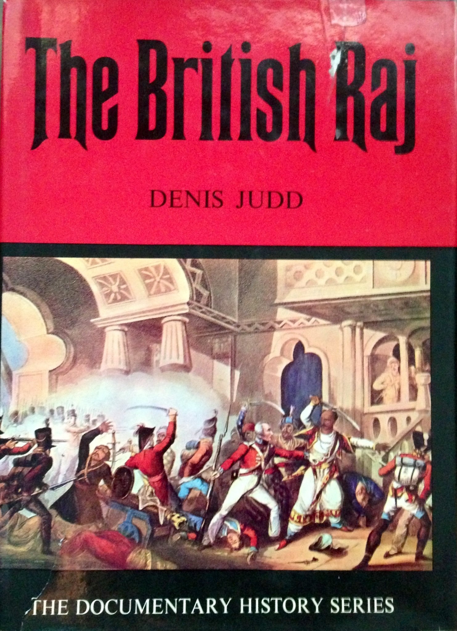 The British Raj by Denis Judd | Goodreads