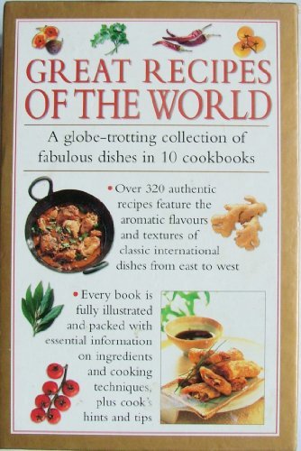 Great Recipes of the World: A Globe-Trotting Collection of Fabulous ...