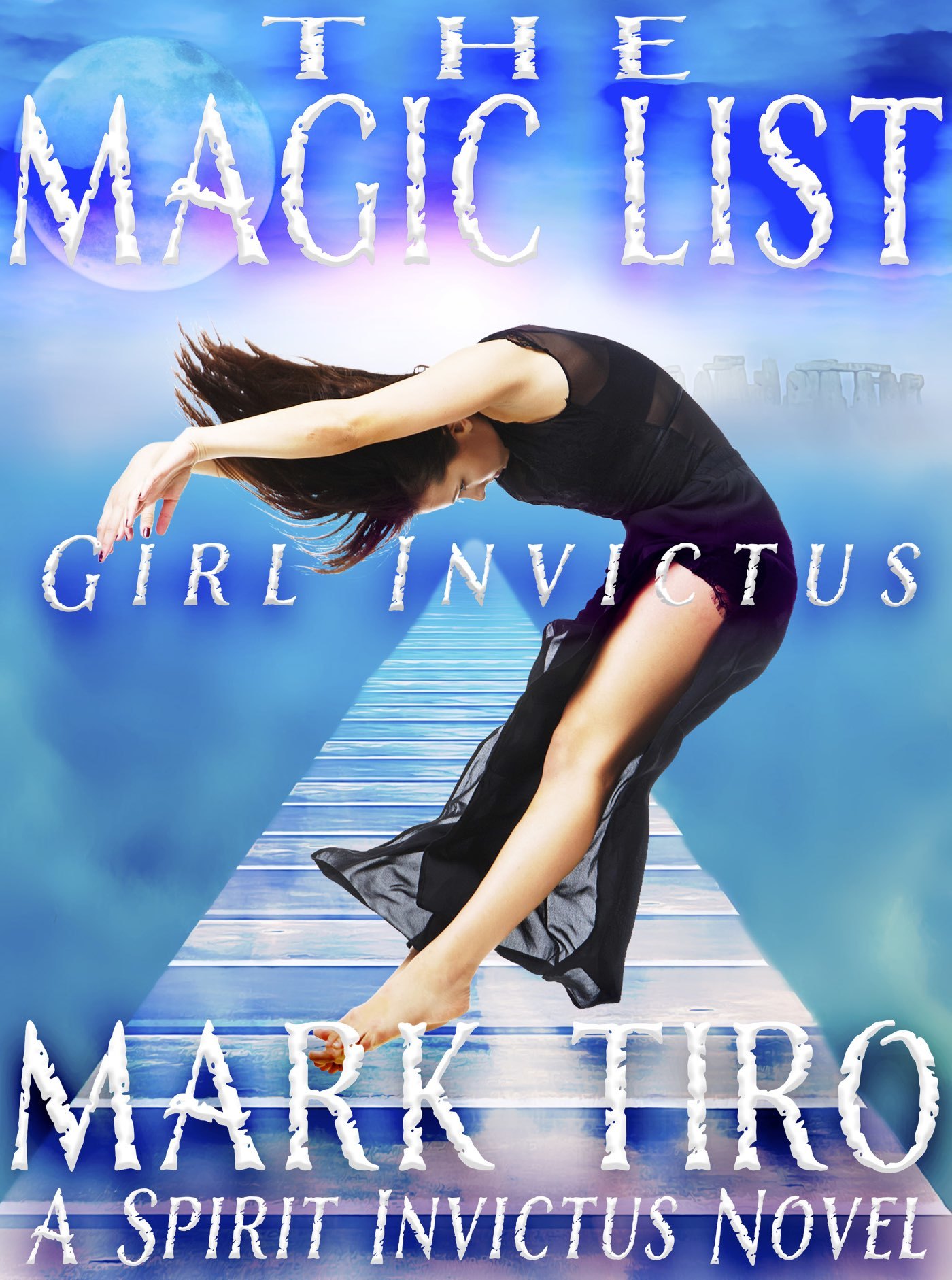 The Magic List: Girl Invictus by Mark Tiro | Goodreads